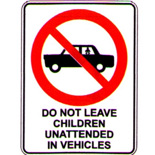 Do Not Leave Children Etc. Sign - B-PROTECTED
